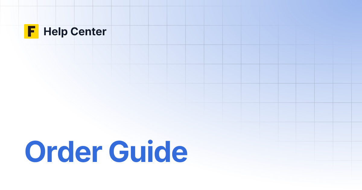 Order Guide | Help Center
